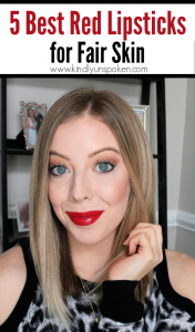 Best Red Lipsticks for Fair Skin - Kindly Unspoken