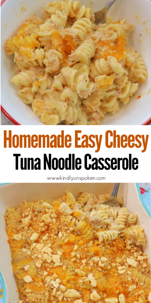 Easy Cheesy Tuna Noodle Casserole - Kindly Unspoken